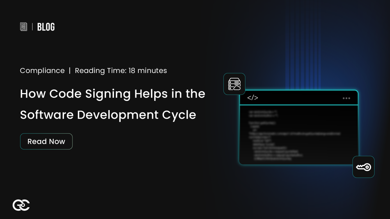 How Code Signing Helps in the Software Development Cycle How Code Signing Helps in the Software Development Cycle
