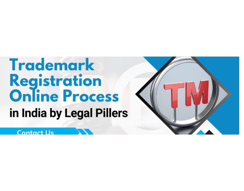 Trademark Registration Online Process India by Legal Pillers Trademark Registration Online Process India by Legal Pillers