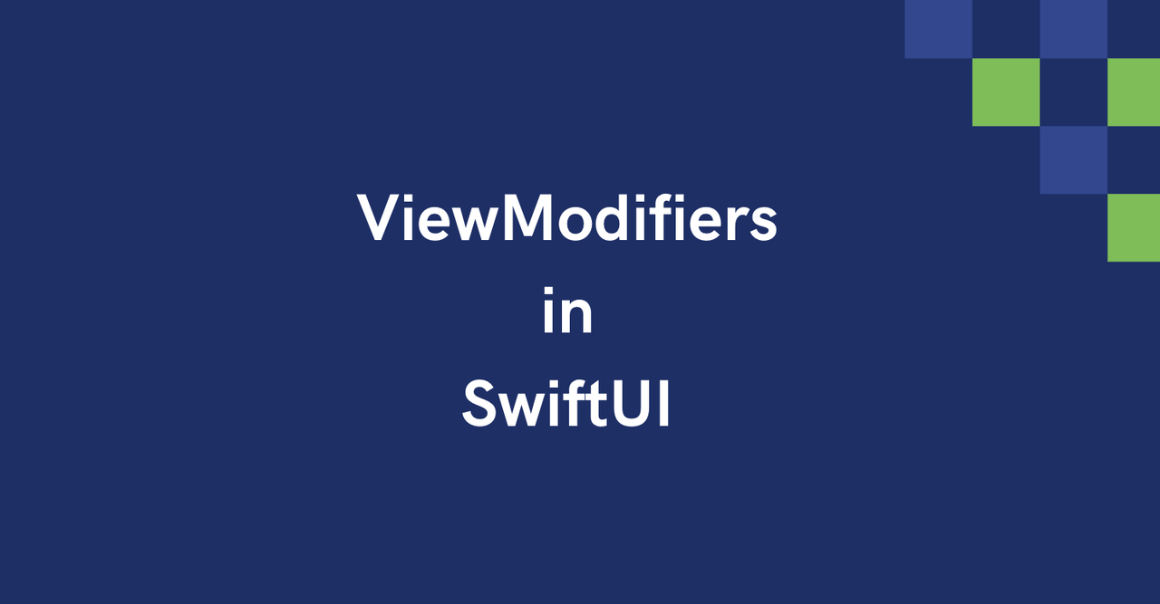 SwiftUI ViewModifiers: View Customization for Clean and Efficient UI Design SwiftUI ViewModifiers: View Customization for Clean and Efficient UI Design