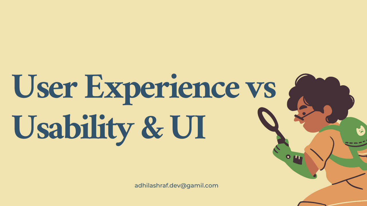 User Experience vs Usability & UI User Experience vs Usability & UI