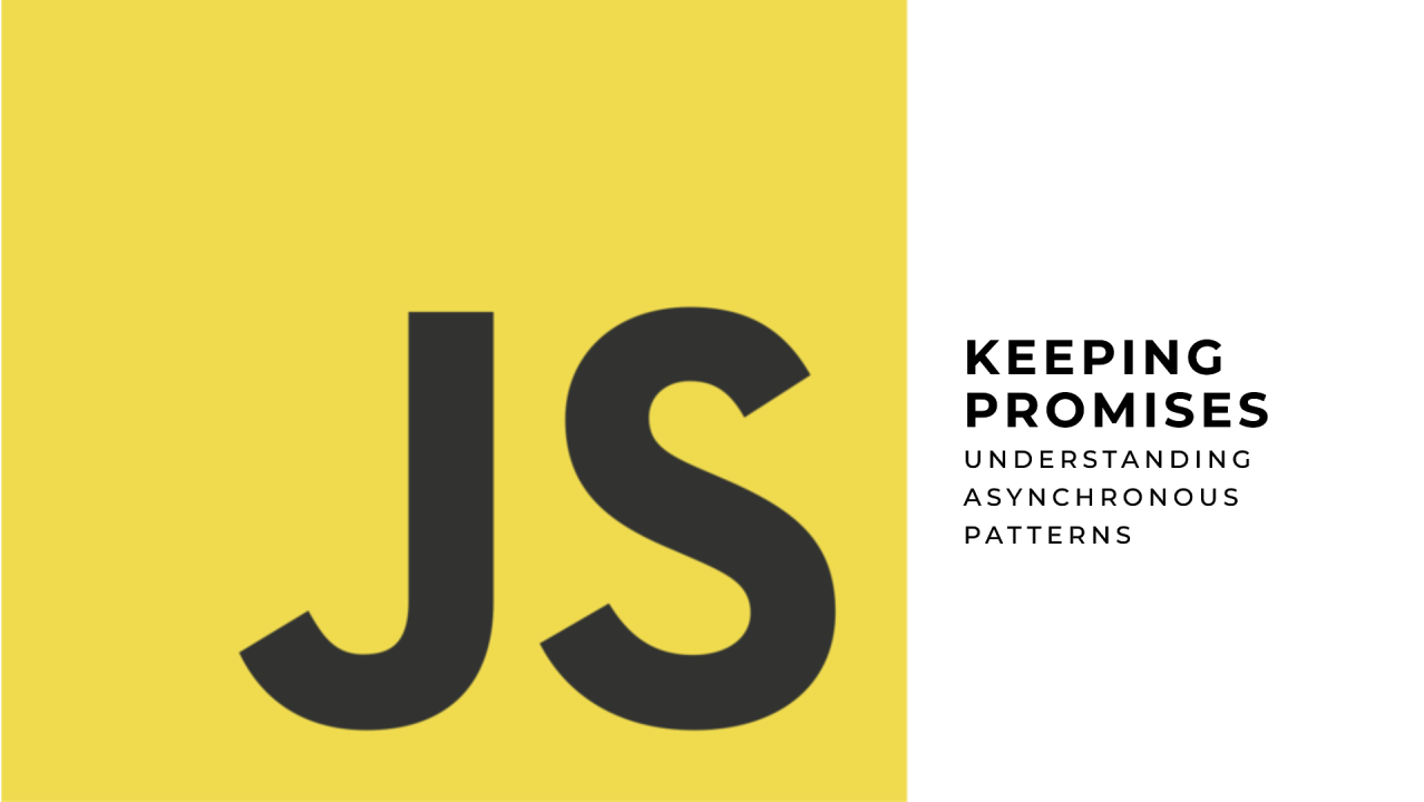 Promises and Asynchronous Patterns: Shaping the Future of JavaScript Promises and Asynchronous Patterns: Shaping the Future of JavaScript