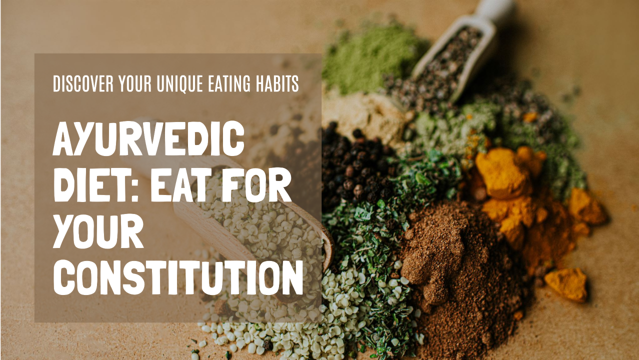 The Ayurvedic Approach to Diet: Tailoring Your Eating Habits to Your ... The Ayurvedic Approach to Diet: Tailoring Your Eating Habits to Your ...