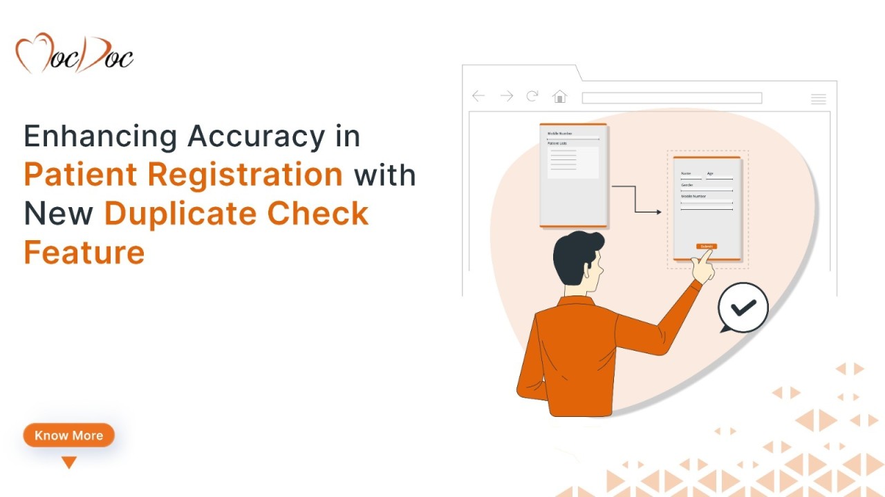 Enhancing Accuracy in Patient Registration with New Duplicate Check Feature Enhancing Accuracy in Patient Registration with New Duplicate Check Feature