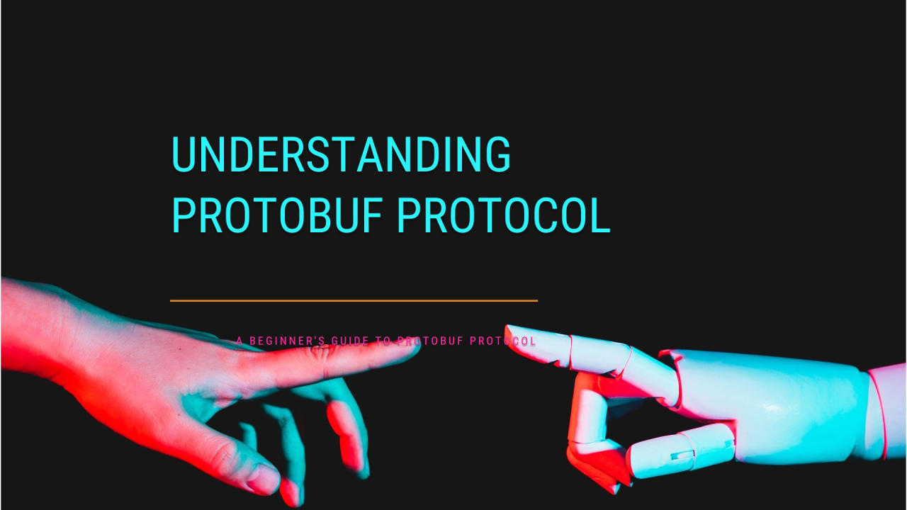 Protocol Buffers (Protobuf) | Ramachandrarao Pamidimarri Protocol Buffers (Protobuf) | Ramachandrarao Pamidimarri