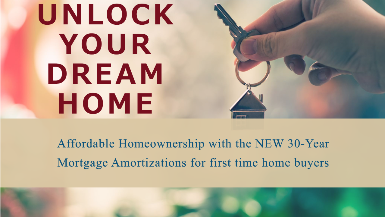 Unlocking Affordable Homeownership: The New 30-Year Mortgage ... Unlocking Affordable Homeownership: The New 30-Year Mortgage ...