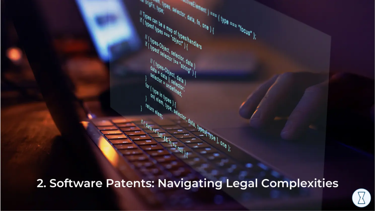 Software Patents: Navigating Legal Complexities Software Patents: Navigating Legal Complexities