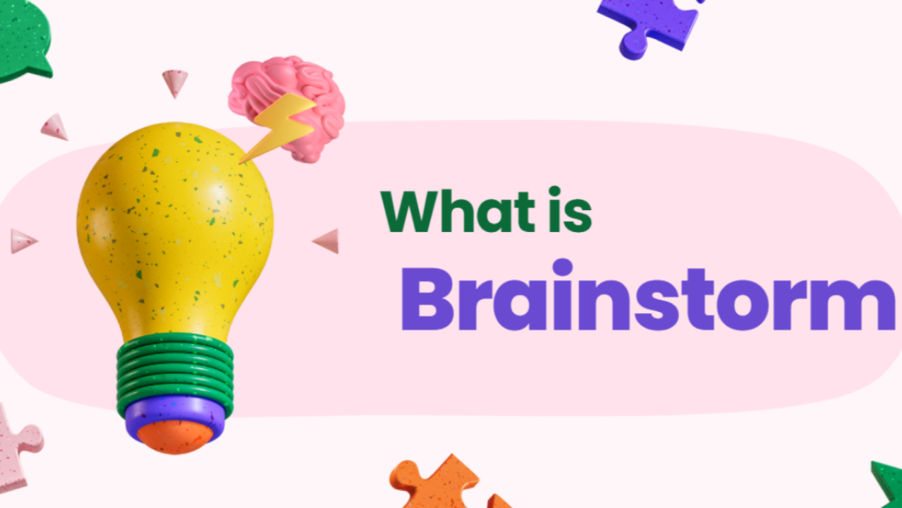 What is Brainstorming? A Comprehensive Guide for Beginners What is Brainstorming? A Comprehensive Guide for Beginners