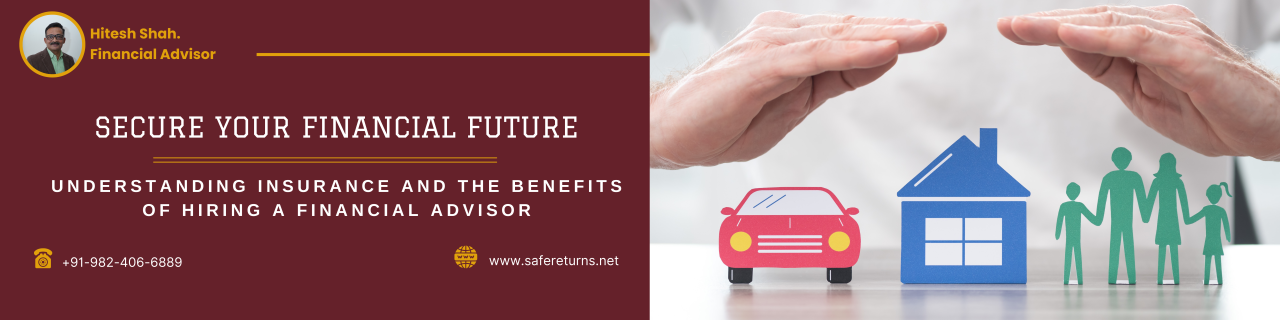 Secure Your Financial Future | Hitesh Navinchandra Shah Secure Your Financial Future | Hitesh Navinchandra Shah