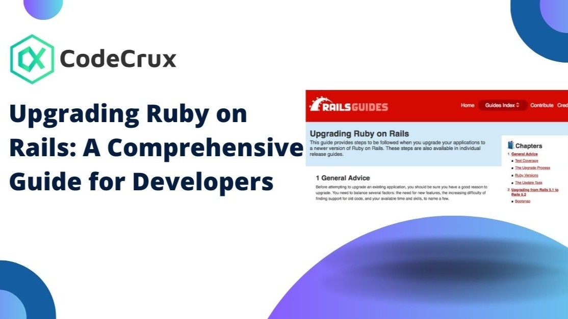 Upgrading Ruby on Rails: A Comprehensive Guide for Developers Upgrading Ruby on Rails: A Comprehensive Guide for Developers