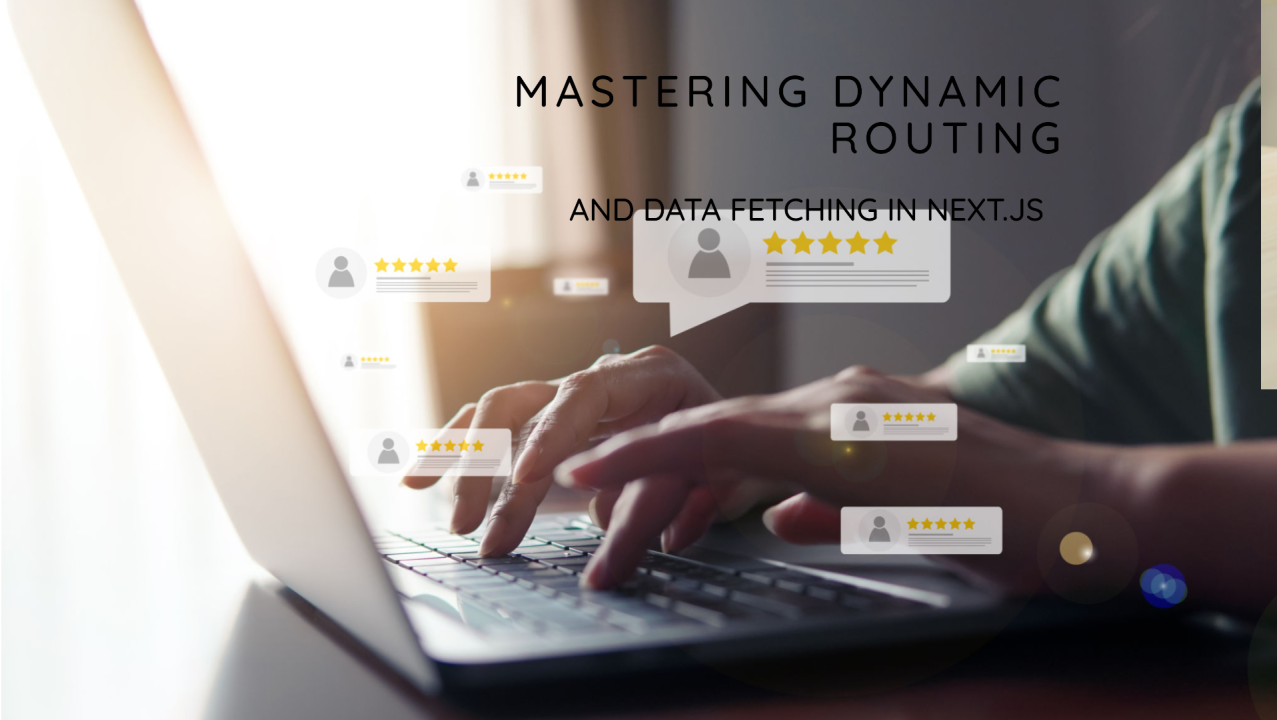 Day 2: Mastering Dynamic Routing and Data Fetching in Next.js 🚀 ... Day 2: Mastering Dynamic Routing and Data Fetching in Next.js 🚀 ...