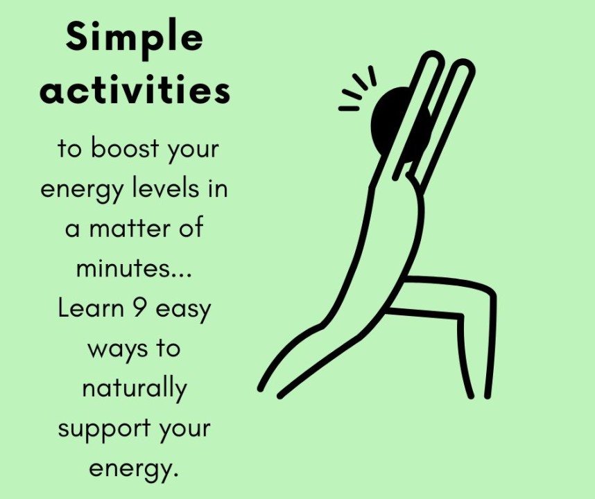 9 Simple & Natural Ways to Boost Your Energy Levels in Minutes 9 Simple & Natural Ways to Boost Your Energy Levels in Minutes