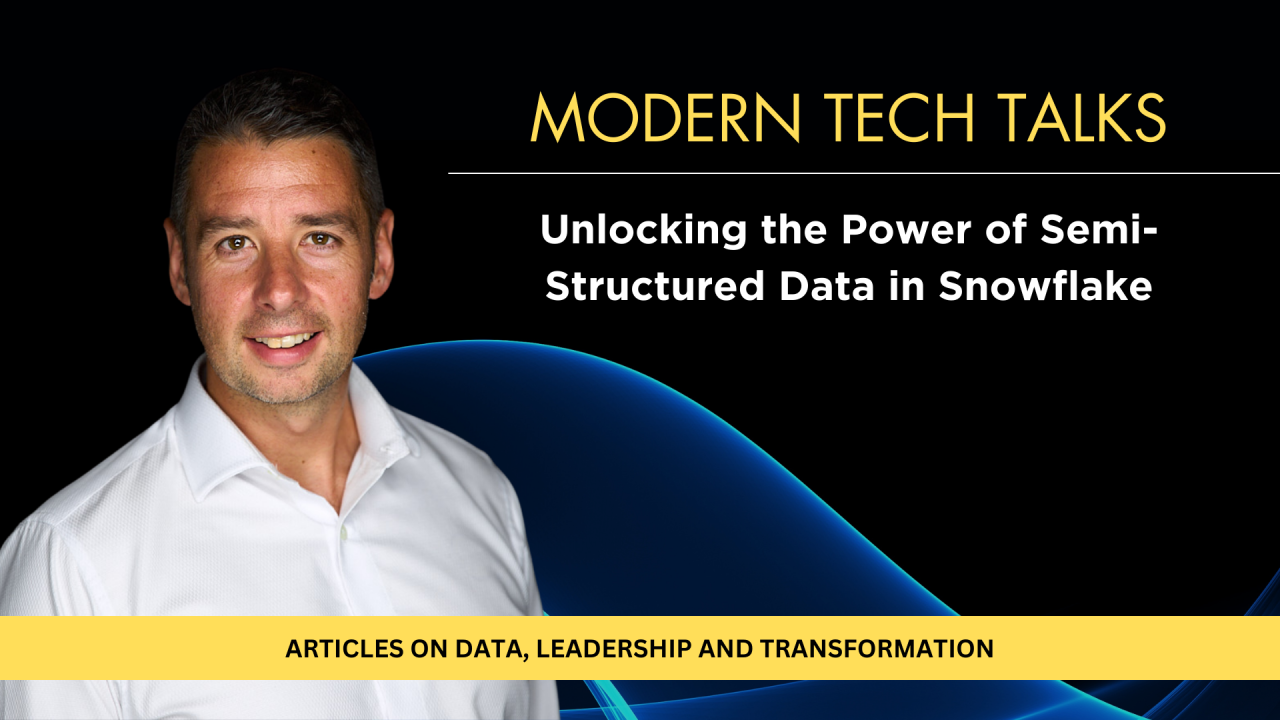Unlocking the Power of Semi-Structured Data in Snowflake Unlocking the Power of Semi-Structured Data in Snowflake