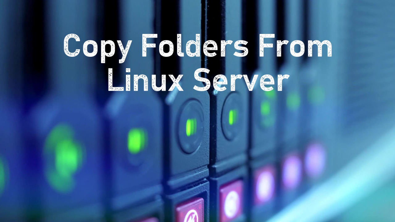 How to Copy Folders from a Linux Server Using PuTTY How to Copy Folders from a Linux Server Using PuTTY