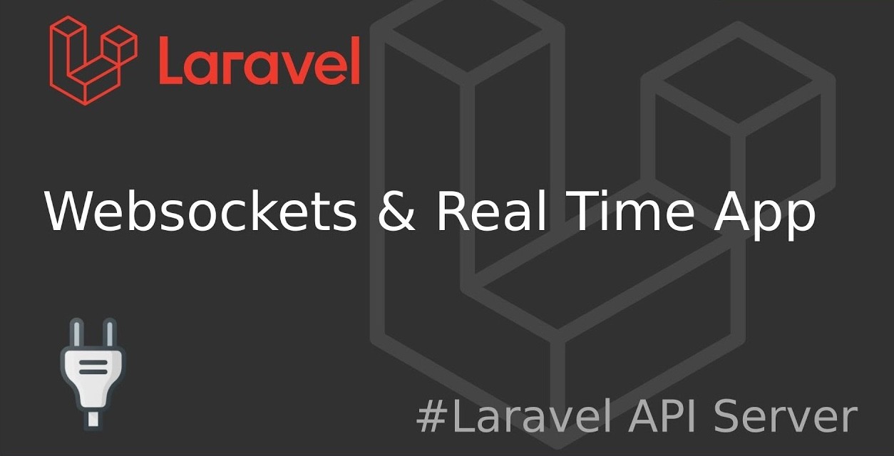 Real-time Applications with Laravel WebSockets Real-time Applications with Laravel WebSockets