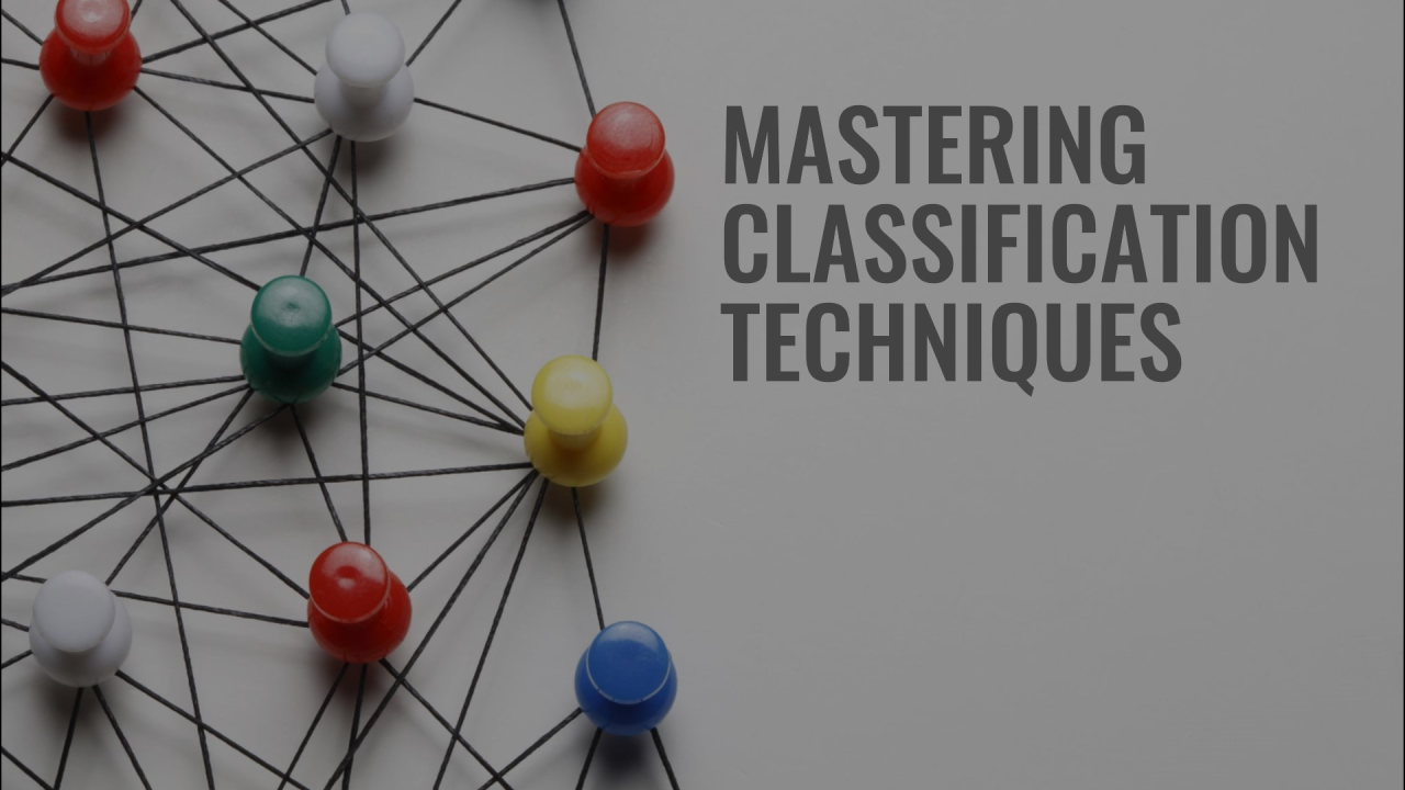 Decoding Advanced Classification Techniques in Machine Learning Decoding Advanced Classification Techniques in Machine Learning