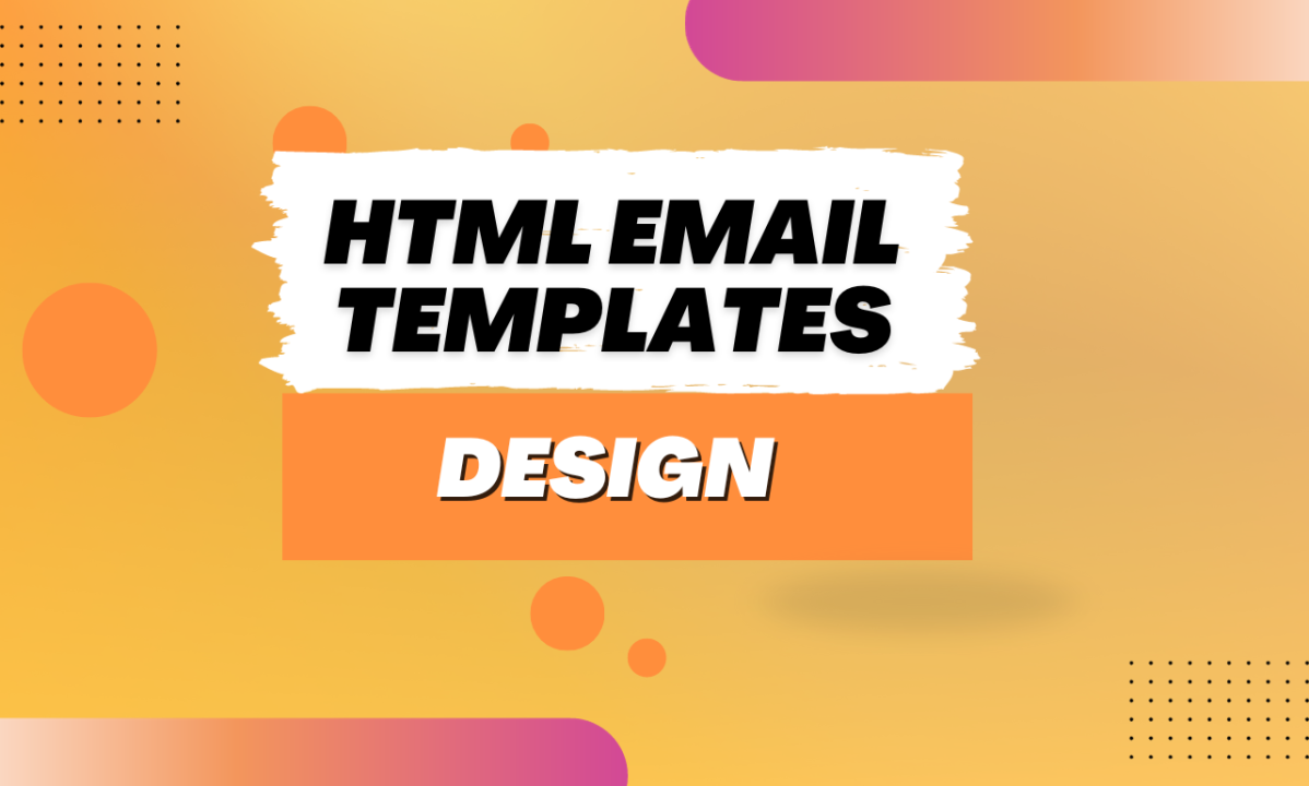 HTML Email Templates: Elevate Business Communication HTML Email Templates: Elevate Business Communication