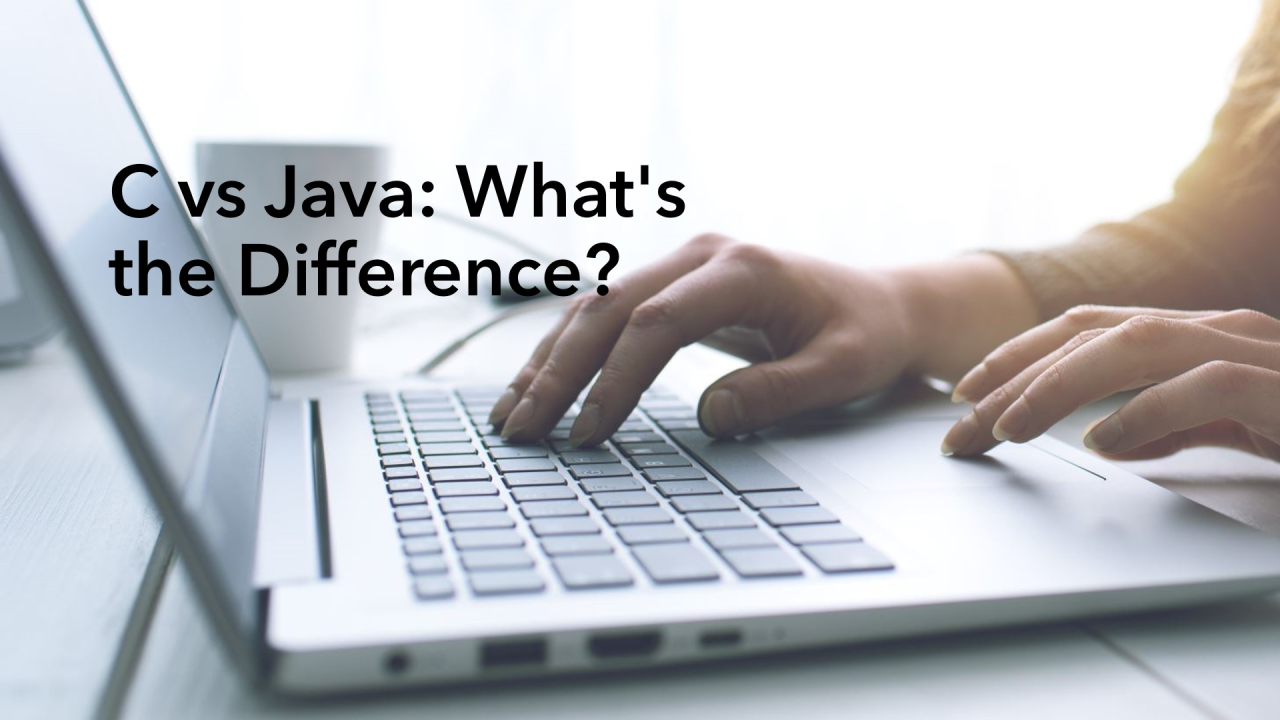 C vs Java | Vital Difference between C and Java C vs Java | Vital Difference between C and Java
