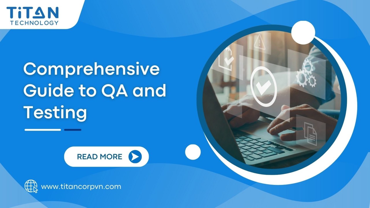 Comprehensive Guide to QA and Testing Comprehensive Guide to QA and Testing