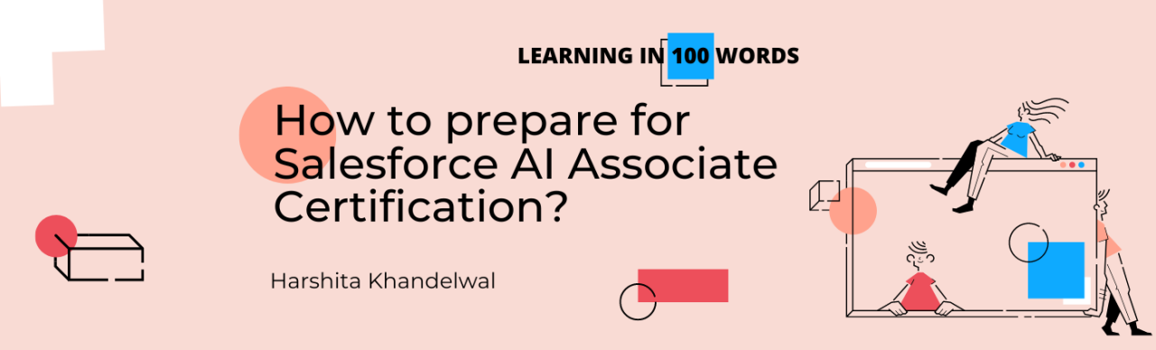 How to prepare for Salesforce AI Associate Certification? How to prepare for Salesforce AI Associate Certification?