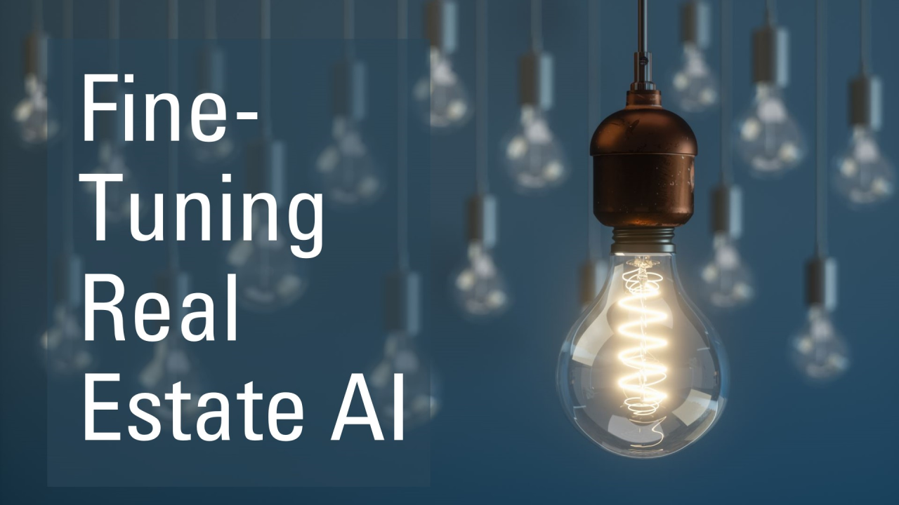 Fine-Tuning Machine Learning Models for Real Estate Fine-Tuning Machine Learning Models for Real Estate