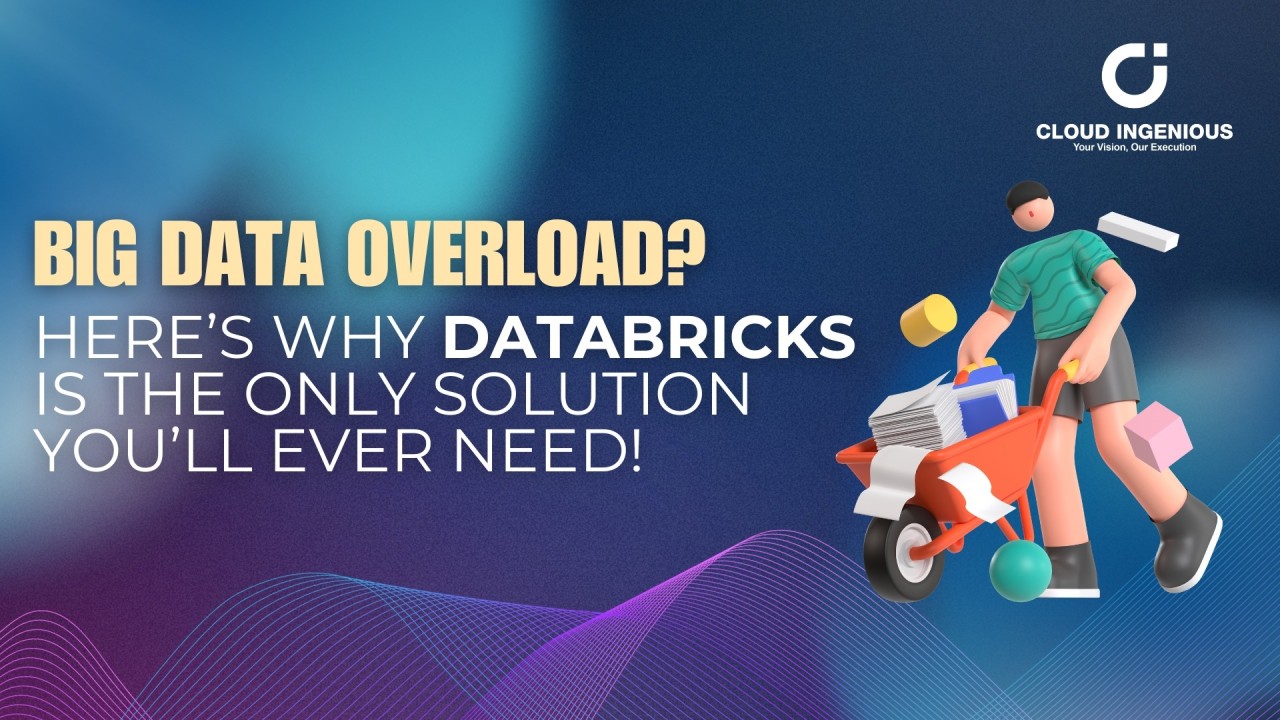 Big Data Overload? Here’s Why Databricks is the Only Solution You’ll ... Big Data Overload? Here’s Why Databricks is the Only Solution You’ll ...