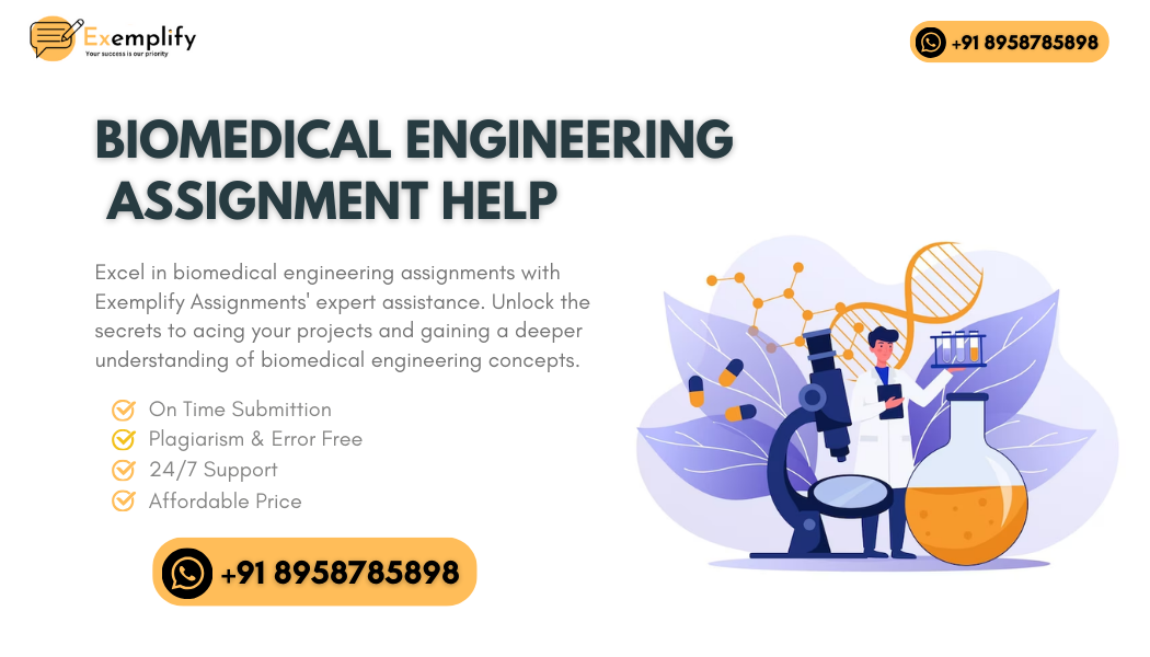Biomedical Engineering Assignment Help By Exemplify Biomedical Engineering Assignment Help By Exemplify