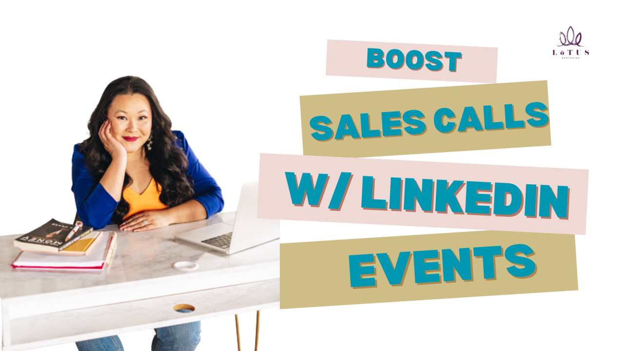 Boost Sales Calls w/ LinkedIn Events Boost Sales Calls w/ LinkedIn Events
