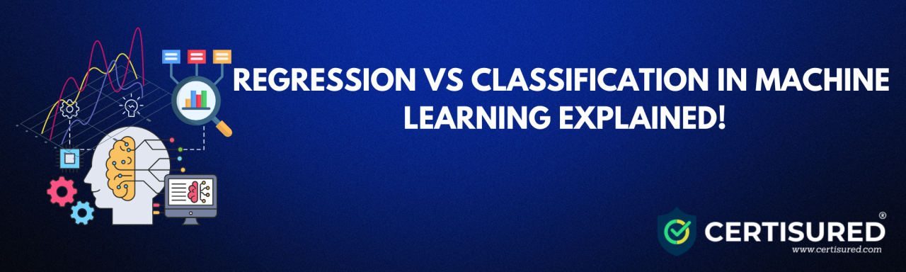 Regression vs Classification in Machine Learning Explained! Regression vs Classification in Machine Learning Explained!