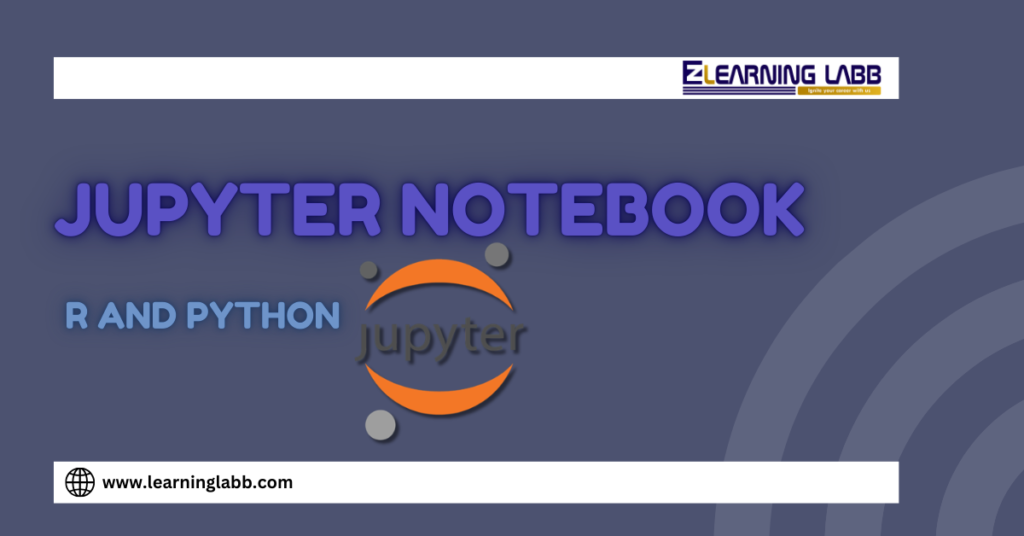 Jupyter Notebook R and Python: Advantages, Jupyter Notebook R and Python: Advantages,