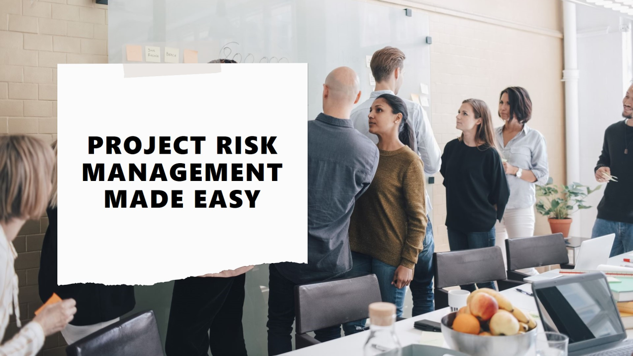A Comprehensive Guide to Project Risk Management A Comprehensive Guide to Project Risk Management