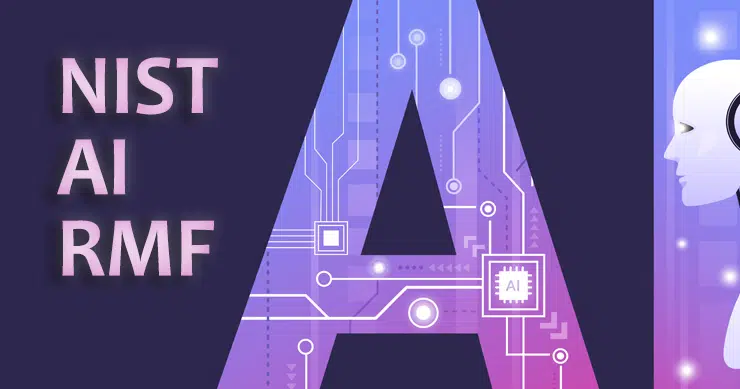 A Look at NIST's AI Risk Management Framework A Look at NIST's AI Risk Management Framework