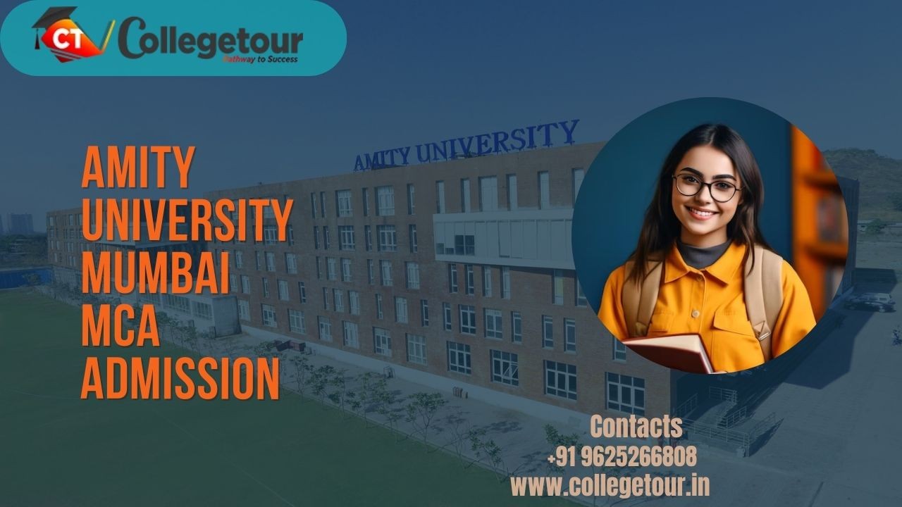 Amity University Mumbai MCA Admission Amity University Mumbai MCA Admission