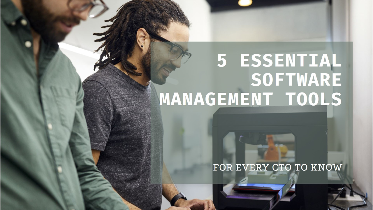 5 Essential Software Management Tools Every CTO Should Know | Gitrevio 5 Essential Software Management Tools Every CTO Should Know | Gitrevio