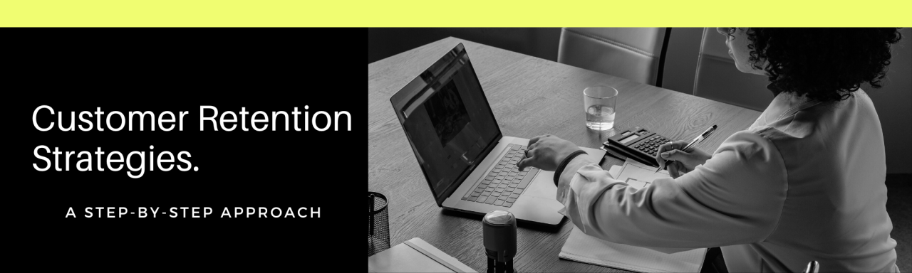 Maximizing Customer Retention: A Step-by-Step Guide to Building ... Maximizing Customer Retention: A Step-by-Step Guide to Building ...