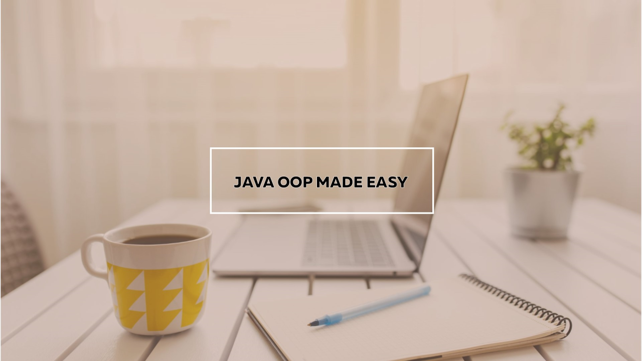 Exploring Java OOP: A Beginner's Guide Exploring Java OOP: A Beginner's Guide