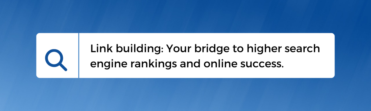 Why Link Building is Essential to Online Success Why Link Building is Essential to Online Success