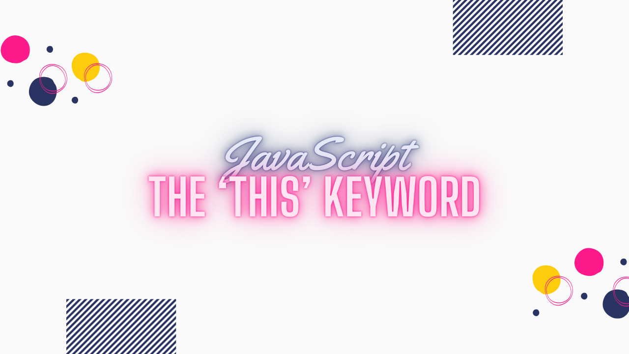 Understanding the dynamic nature of the ‘this’ keyword in JavaScript Understanding the dynamic nature of the ‘this’ keyword in JavaScript