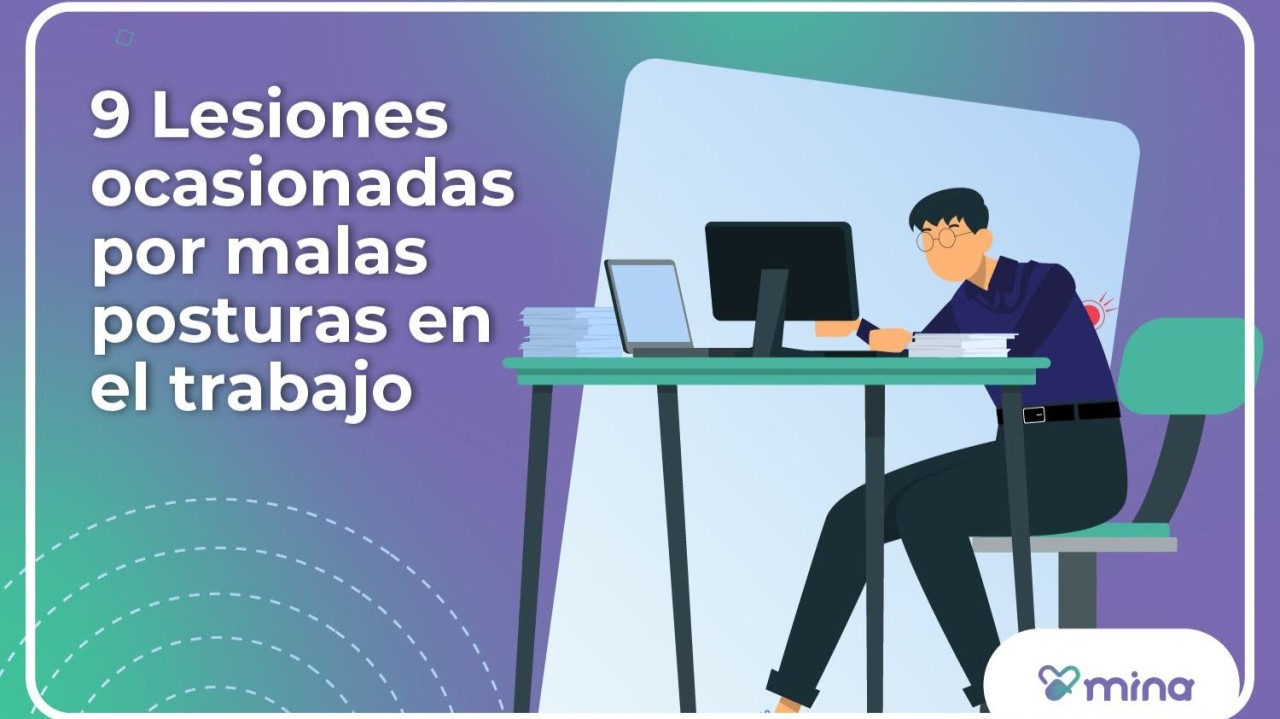 9 Lesiones ocasionadas por malas posturas en el trabajo 9 Lesiones ocasionadas por malas posturas en el trabajo
