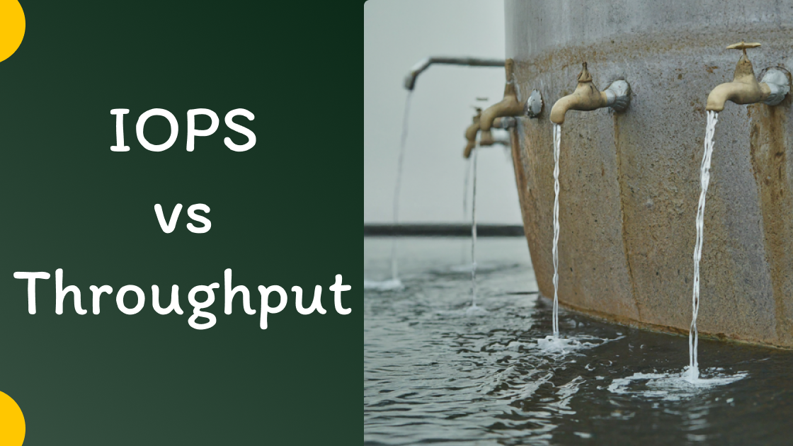 Understanding IOPS vs Throughput Understanding IOPS vs Throughput