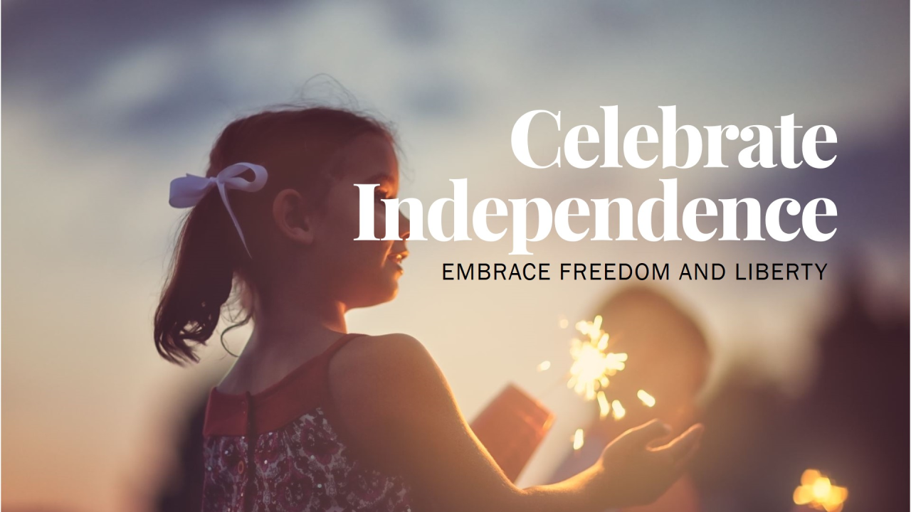 What does Independence mean to me? What does Independence mean to me?