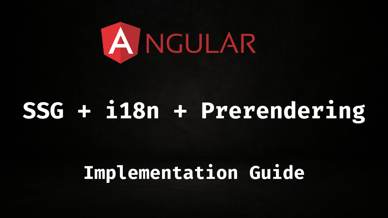 Static Site Generation (SSG) in Angular with Angular ... Static Site Generation (SSG) in Angular with Angular ...