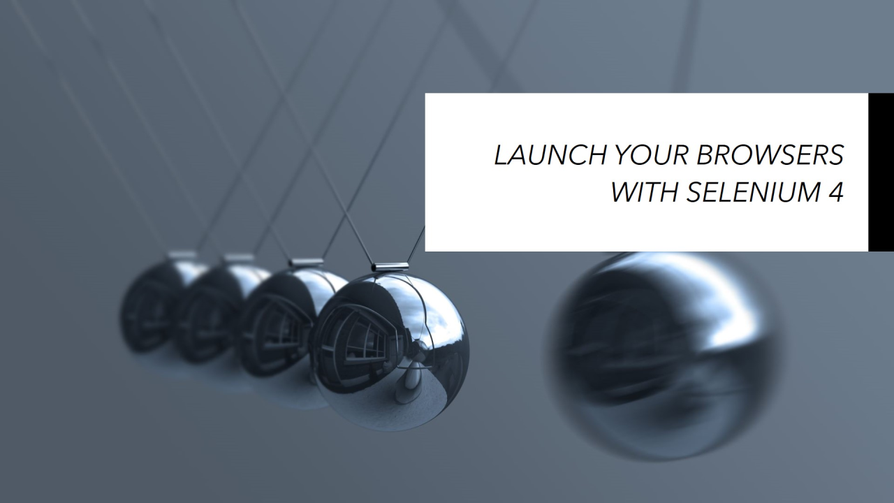 Selenium 4- Launch Chrome, Firefox and Edge Browser Selenium 4- Launch Chrome, Firefox and Edge Browser