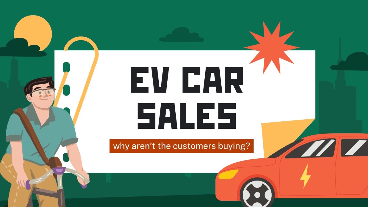 Why are EV Sales slowing? Why are EV Sales slowing?