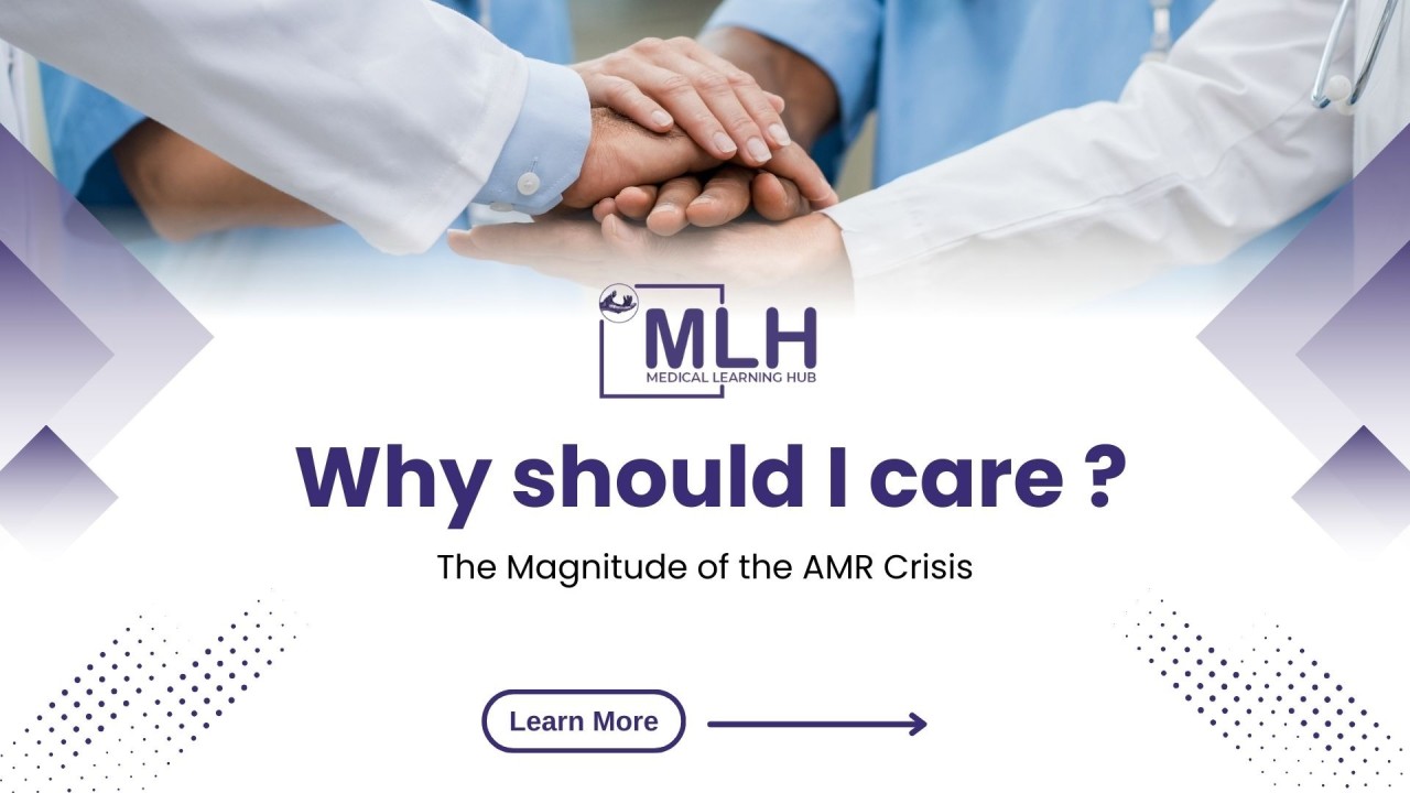 Why Everyone Should Care About Antimicrobial Resistance Why Everyone Should Care About Antimicrobial Resistance