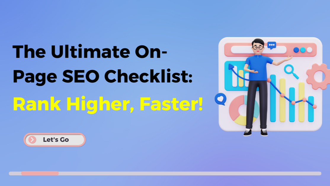 🔑The Ultimate On-Page SEO Checklist: Rank Higher, Faster! 🔑The Ultimate On-Page SEO Checklist: Rank Higher, Faster!
