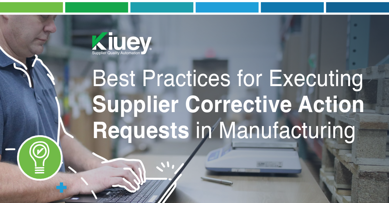 Best Practices for Executing Supplier Corrective Action Requests in ... Best Practices for Executing Supplier Corrective Action Requests in ...