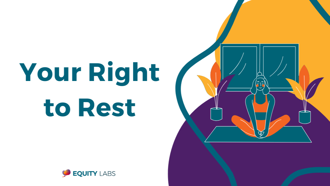 Your Right To Rest Your Right To Rest