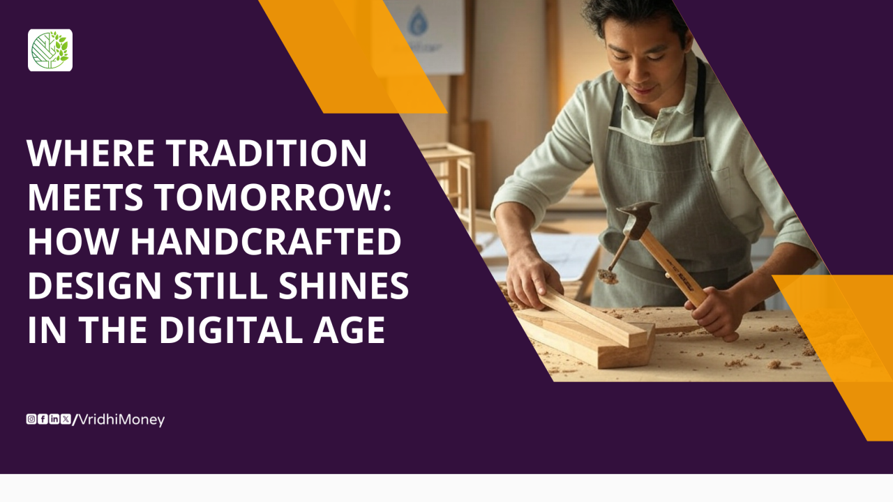 Where Tradition Meets Tomorrow: Why Handcrafted Design Still Shines in ... Where Tradition Meets Tomorrow: Why Handcrafted Design Still Shines in ...