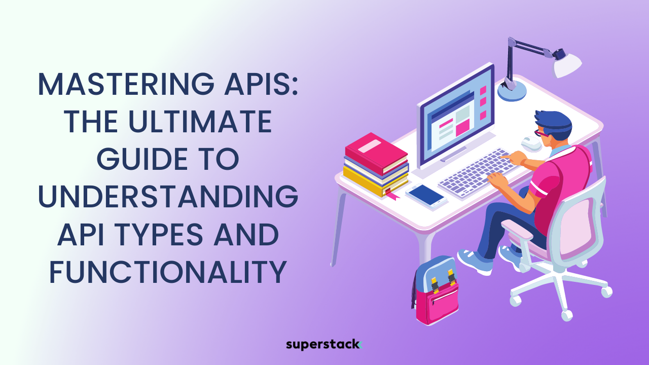 Mastering APIs: The Ultimate Guide to Understanding API Types and ... Mastering APIs: The Ultimate Guide to Understanding API Types and ...