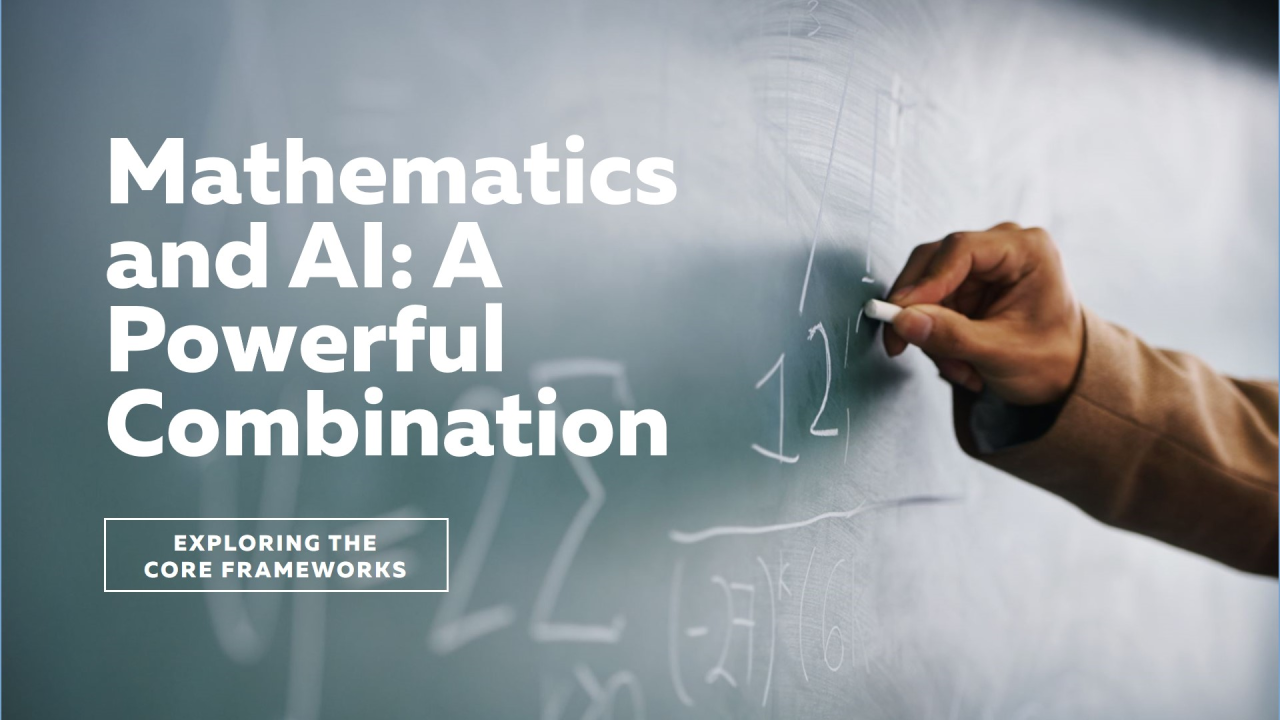 Unveiling the Mathematics Behind Artificial Intelligence: A Primer for ... Unveiling the Mathematics Behind Artificial Intelligence: A Primer for ...